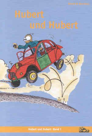 Hubert Und Hubert Das Comic Band 1 978 3 9805786 2 2
