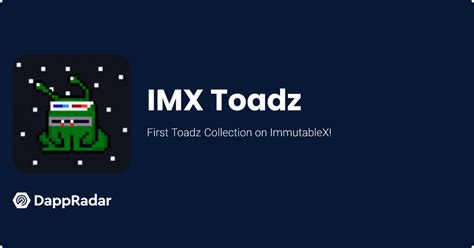 Imx Toadz Nft Collection Overview And Analytics Dappradar