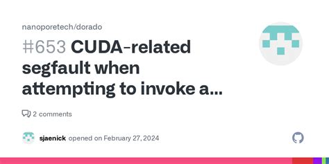 Cuda Related Segfault When Attempting To Invoke A Second Dorado Process