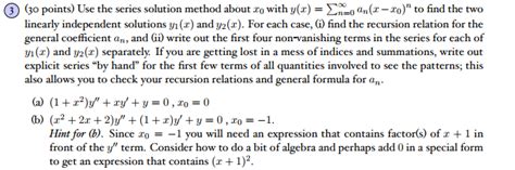 solved 30 points use the series solution method about zo