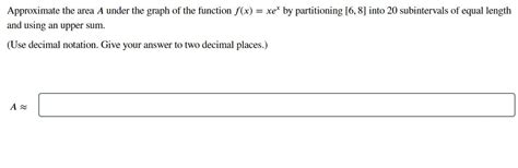 Solved Find The Area A Under The Graph Of The Function Chegg