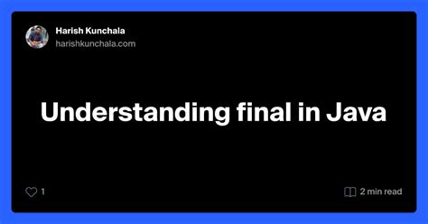 Understanding Final In Java