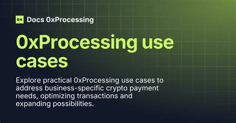 0xprocessing Use Cases Docs 0xprocessing 0xprocessing Use Cases Docs 0xprocessing