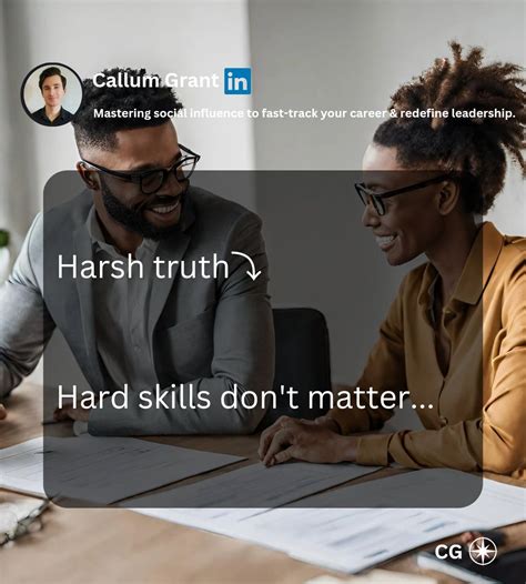 Callum Grant On Linkedin Hard Skills Are Overrated Soft Skills Are