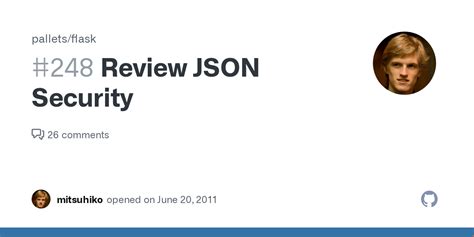 Review Json Security · Issue 248 · Palletsflask · Github