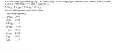 Solved Calculate The Change In Entropy In J K For The Chegg