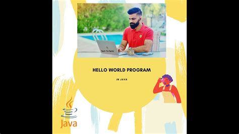 First Program Hello World Java Tutorial Youtube