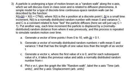 solved 3 a particle is undergoing a type of motion known as a random