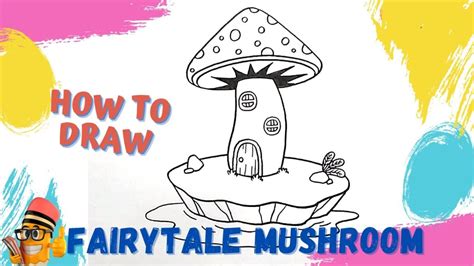 Як намалювати казковий будиночок малюємо будиночок в формі гриба Ravlyk