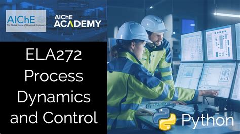Aiche Academy Process Dynamics And Control Youtube