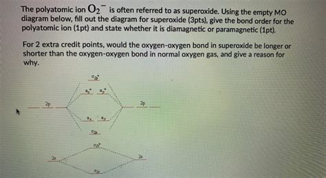 Solved The Polyatomic Ion 02 Is Often Referred To As