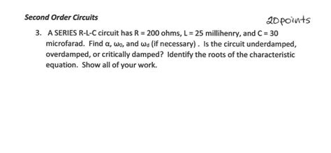 Solved Second Order Circuits Points A SERIES R L C Chegg