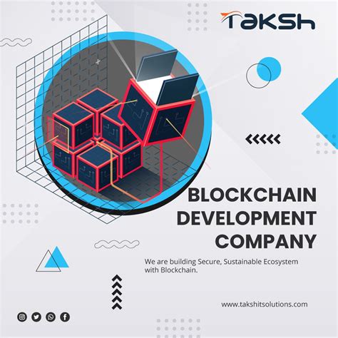 Blockchain Software Development Company Taksh It Solutions Private Limited Taksh It