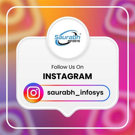 Saurabhinfosys Instagramlaunch Followus Techinnovation Saurabh