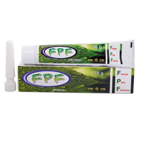 Buy Fpf Ointment For Fistula Piles And Fissures 30 G Pack Of 3 Tubes
