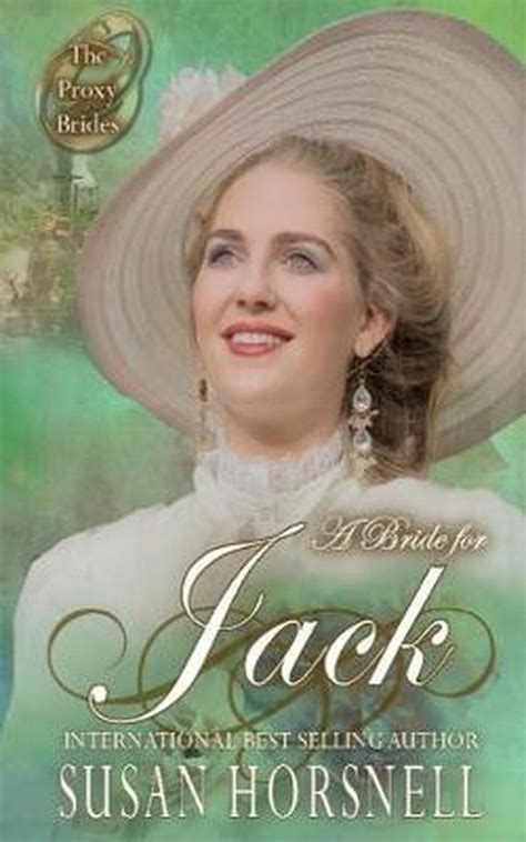 Proxy Brides A Bride For Jack Susan Horsnell 9780648530350 Boeken