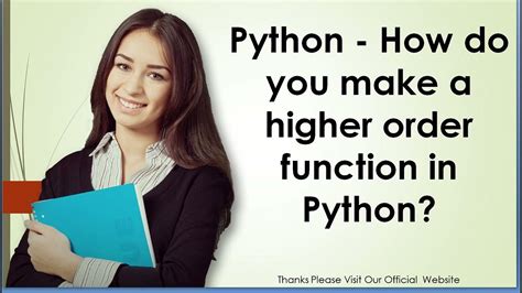 Python ­ How Do You Make A Higher Order Function In Python Youtube