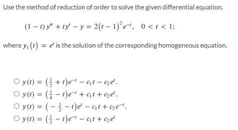 Solved Use The Method Of Reduction Of Order To Solve Th