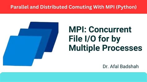 MPI Python Tutorial Parallel File I O With Mpi Py Step By Step Guide YouTube