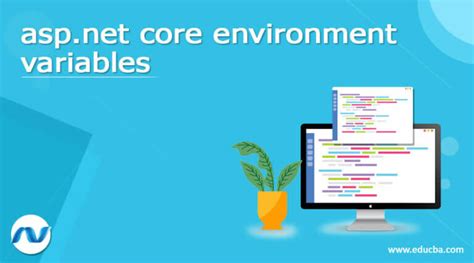 Core Environment Variables Learn The Overviews And Examples