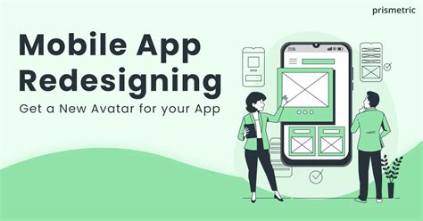 Mobile App Redesign Everything You Need To Know Prismetric