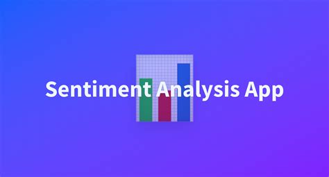 sentiment analysis app a hugging face space by mateomercadoia2024