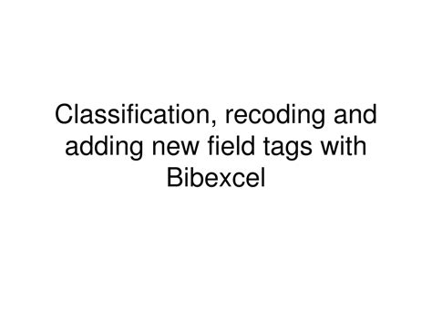 Ppt Classifying And Adding Continents With Bibexcel Powerpoint