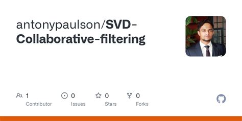 github antonypaulson svd collaborative filtering