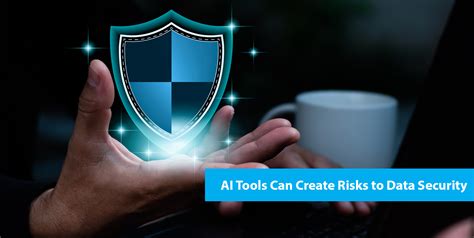 Ai Tools Can Create Risks To Data Security