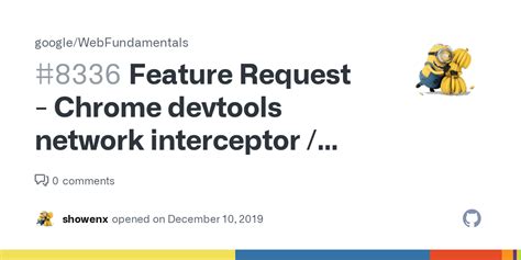 Feature Request Chrome Devtools Network Interceptor Mock · Issue