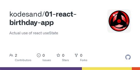 GitHub Kodesand React Birthday App Actual Use Of React UseState