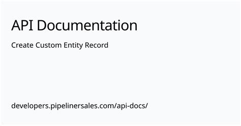 Create Custom Entity Record API Documentation