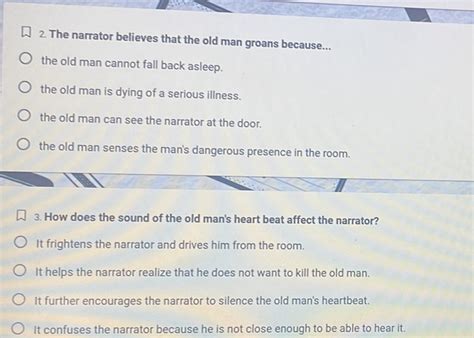2 The Narrator Believes That The Old Man Groans Because The Old Man