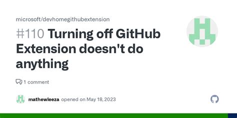Turning Off GitHub Extension Doesn T Do Anything Issue Microsoft Devhomegithubextension