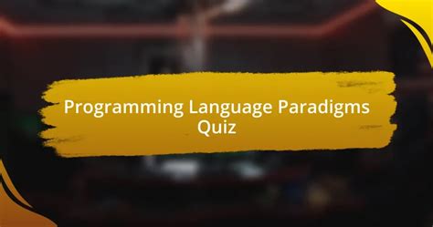 programming language paradigms quiz sg