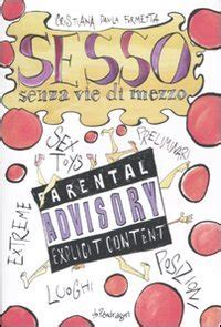 Amazon Com Sesso Senza Vie Di Mezzo Sex Toys Preliminari Posizioni Luoghi Esxtreme
