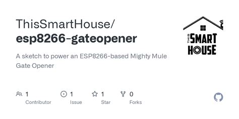 GitHub ThisSmartHouse Esp8266 Gateopener A Sketch To Power An ESP8266 Based Mighty Mule Gate