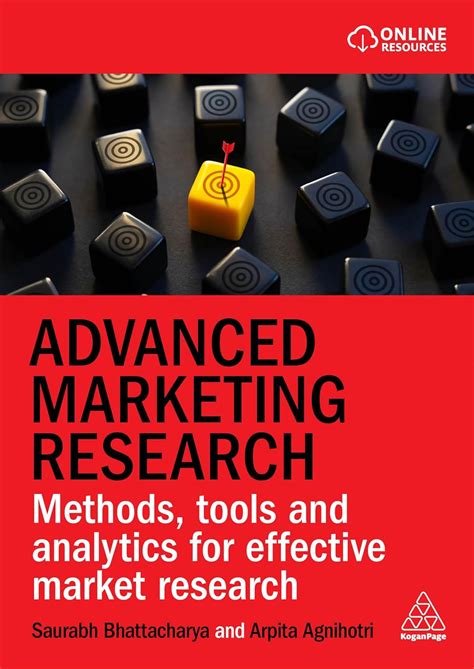 Advanced Marketing Research Methods Tools And Analytics For Effective