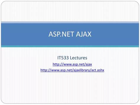PPT ASP NET AJAX PowerPoint Presentation Free Download ID 3830718