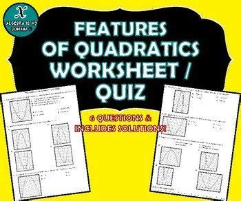 REVIEW QUIZ Features Of Quadratic Functions Quadratics Quadratic Functions Quiz