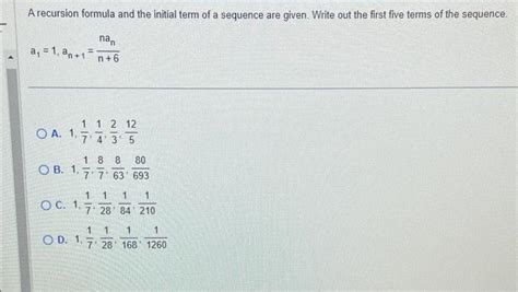Solved A Recursion Formula And The Initial Term Of A