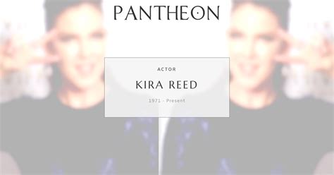Kira Reed Biography Pantheon