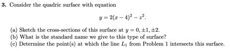 3 Consider The Quadric Surface With Equation Y 2x
