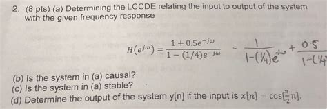 Solved 8 Pts A Determining The Lccde Relating The Input
