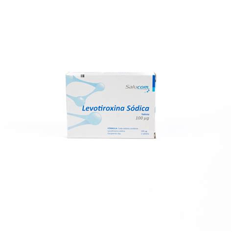 Levotiroxina Tabletas 100mcg Hormona Tiroidea Farmacia La Paz