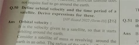 Q Define Orbital Velocity And The Time Period Of A Satellite Derive E