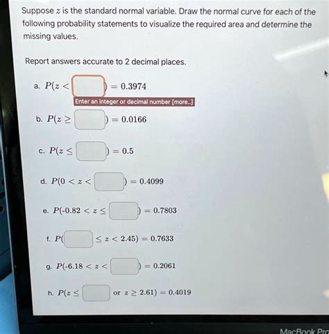 solved suppose z is the standard normal variable draw the normal