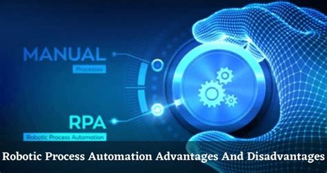 Robotic Process Automation Advantages And Disadvantages Artofit