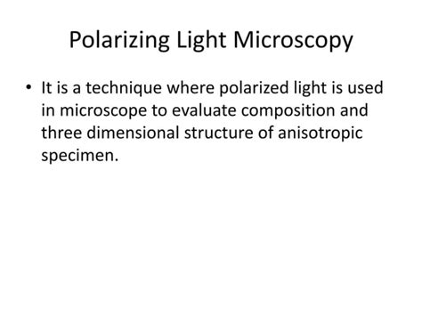 Polarizing Light Microscopy Ppt