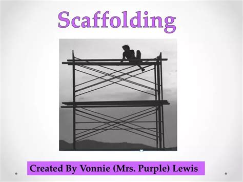 PPT Scaffolding PowerPoint Presentation Free Download ID